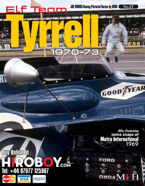 Joe Honda Racing Pictorial Vol #27: Elf Team Tyrrell 1970-73 | JOEHONDA ...